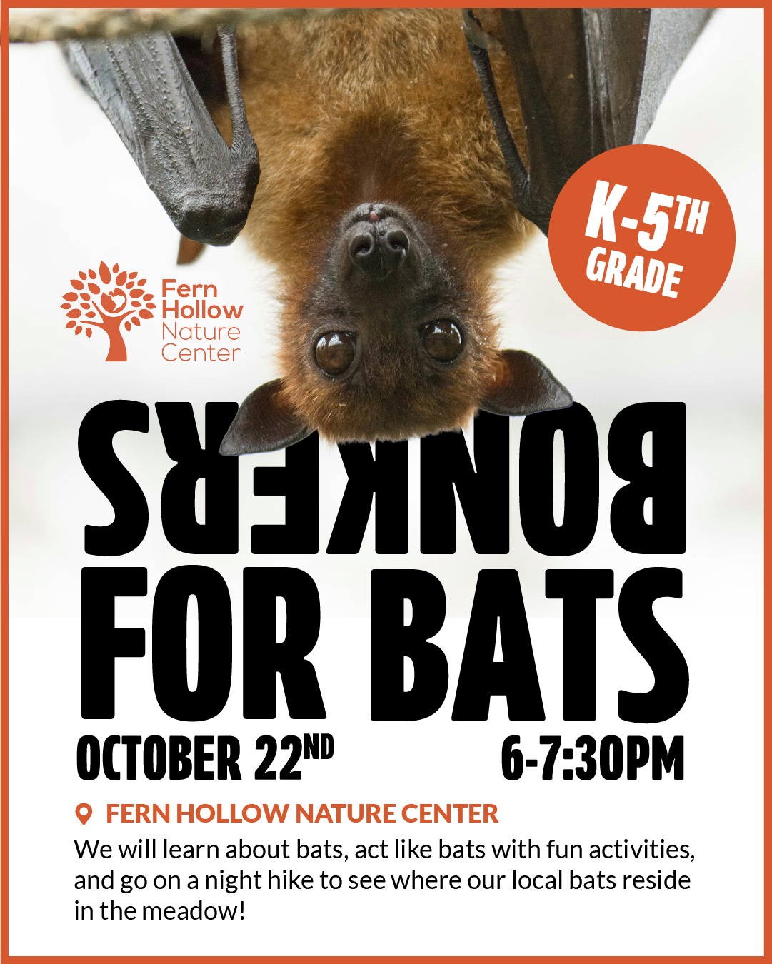 Bonkers for Bats 25 - Fern Hollow Nature Center